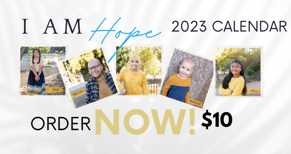 “I AM HOPE” Wall Calendar Order Now! $10: Childhood Cancer Foundation ...